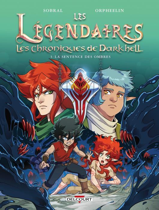 Les Légendaires Les Chroniques de Darkhell | Delcourt - Les Legendaire Les Légendaires Les Chroniques de Darkhell | Delcourt - Les Legendaire